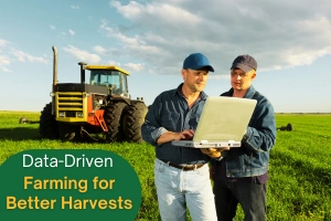 Data-Driven Farming: Use Real-Time Facts to Grow More